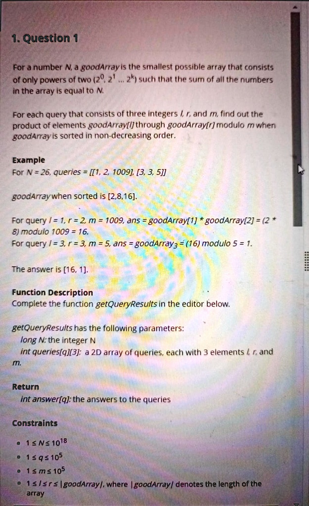 Get Answer 1 Question 1 For A Number N A Goodarray Is The Smallest Possible Array That 4094