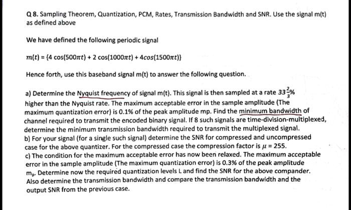 SOLVED: Sampling Theorem, Quantization, PCM, Rates, Transmission ...