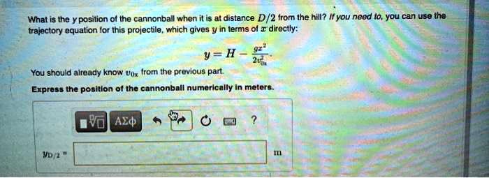 whal is the y position ol the cannonball when it is at distance d2 trom ...