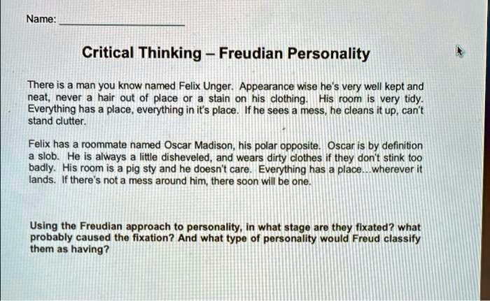 Name: Critical Thinking - Freudian Personality There is a man you know ...