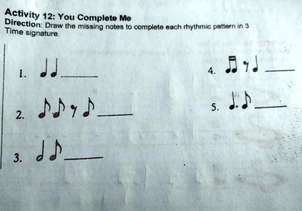 SOLVED: 'Draw The missing notes to complete each rhythmic pattern in 3 ...