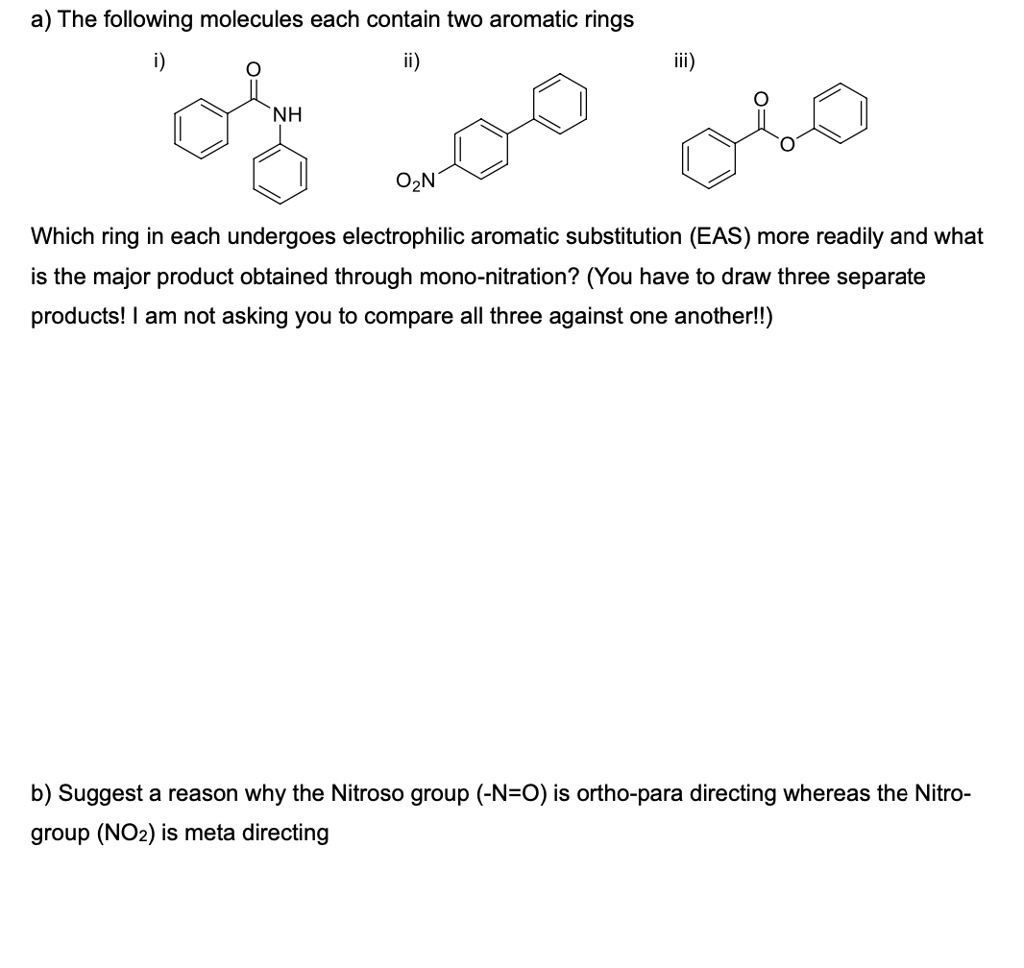 a) The following molecules each contain two aromatic rings i) ii) NH ...