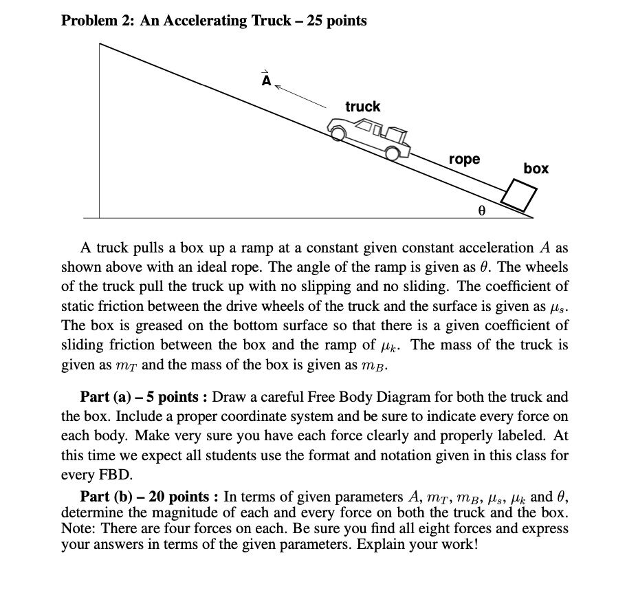 SOLVED: Problem 2: An Accelerating Truck - 25 points A truck rope box e ...