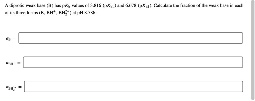 a diprotic weak base b has pkb values of 3816 pkbl and 6678 pkb2 ...