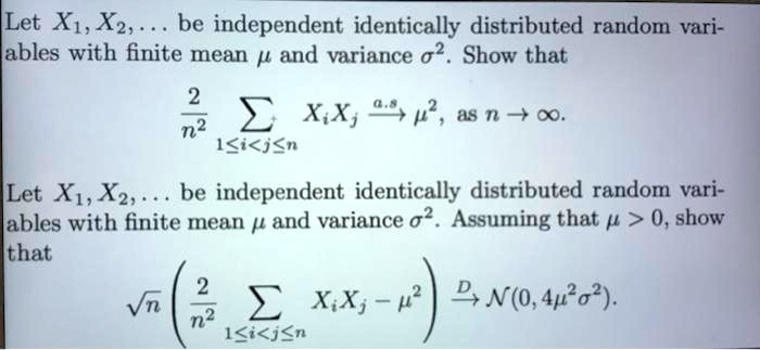 Solved Let Xi X2 Be Independent Identically Distributed Random Vari 2487