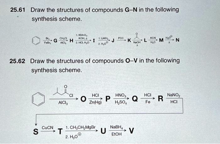 SOLVED: Can somebody attach the structure, thanks! 25.61 Draw the structures of compounds G-N in ...
