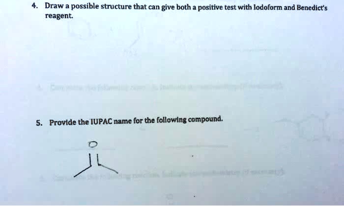 SOLVED: " Draw a possible structure that can give both a positive test ...