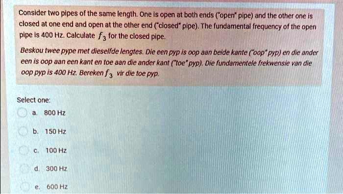 SOLVED: Consider two pipes of the same length: One is open at both ends ("open" pipe) and the ...