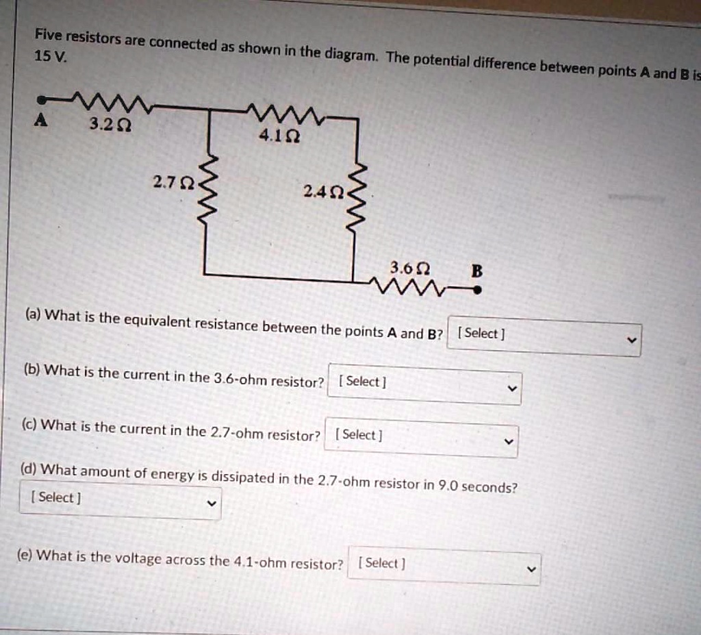 SOLVED: Five resistors are connected as shown in the diagram. The ...