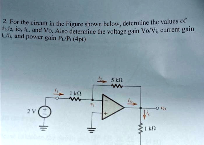 2. For the circuit in the Figure shown below, determine the values of i1, i2, io, iL, and Vo ...