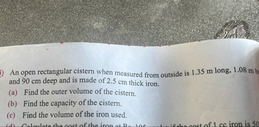 An open rectangular cistern when measured from outside is...