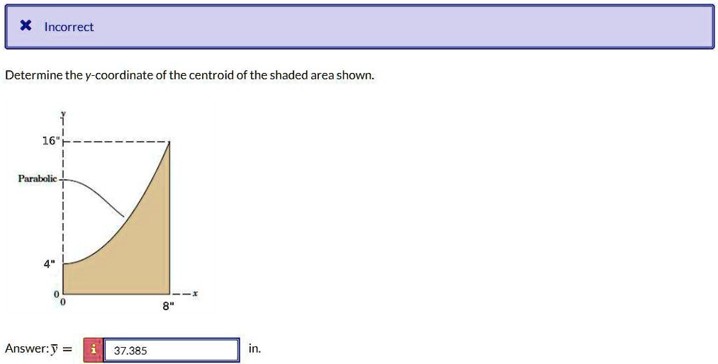 SOLVED: Determine the y-coordinate of the centroid of the shaded area ...