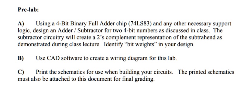 pre lab a using a 4 bit binary full adder chip 74ls83 and any other ...