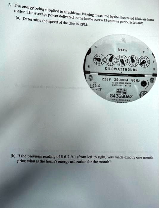 SOLVED: Texts: 5. The energy being supplied to a residence is being ...