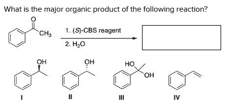 SOLVED:What is the major organic product of the following reaction? CHa ...