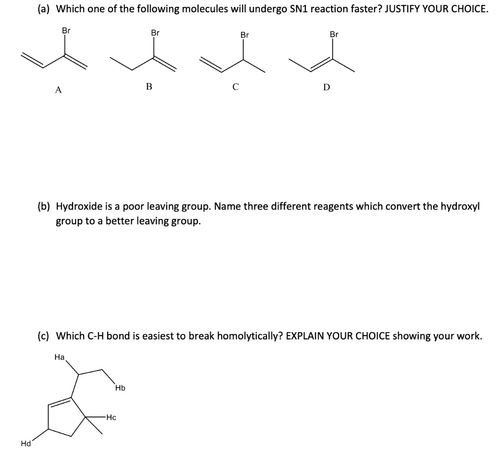 SOLVED: (a) Which one of the following molecules will undergo SN1 ...