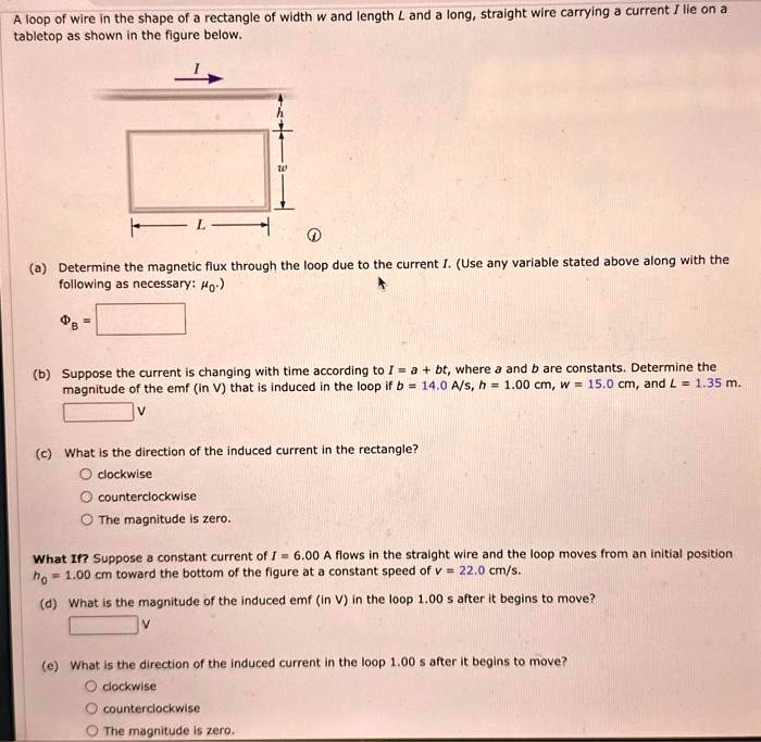 SOLVED: A loop of wire in the shape of a rectangle of width w and ...