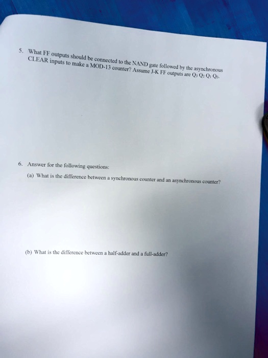Solved Answer The Following Questions A What Is The Difference Between A Synchronous Counter