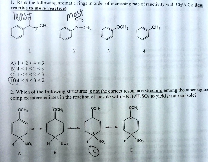 1. Rank the following aromatic rings in order of increasing rate of reactivity with Cl2/AlCl3 ...