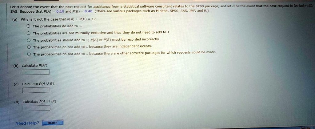 SOLVED: Let A denote the event that the next request for assistance ...