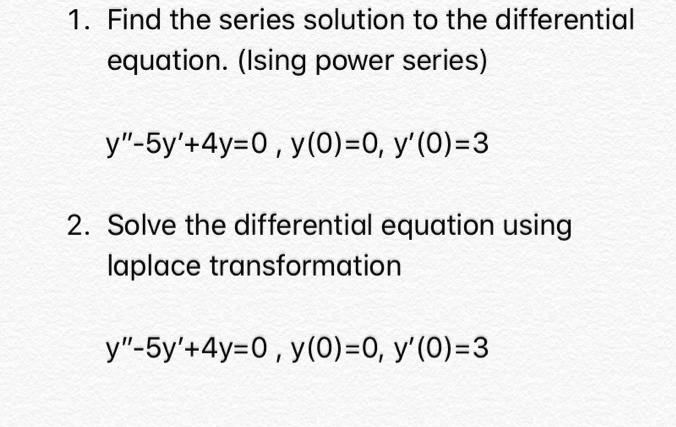 Solved 1 Find The Series Solution To The Differential Equation Ising