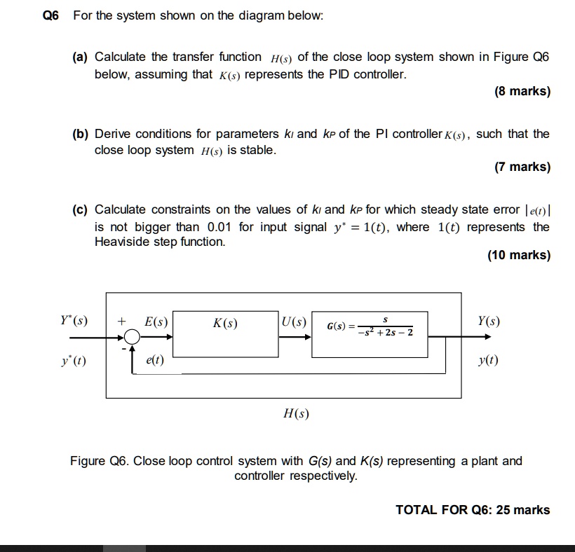 Q6 For the system shown on the diagram below: (a) Calculate the transfer function H(s) of the ...
