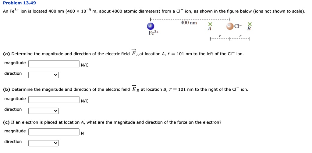problem 1349 an fe3 ion is located 400 nm 400 10 m about 4000 atomic ...