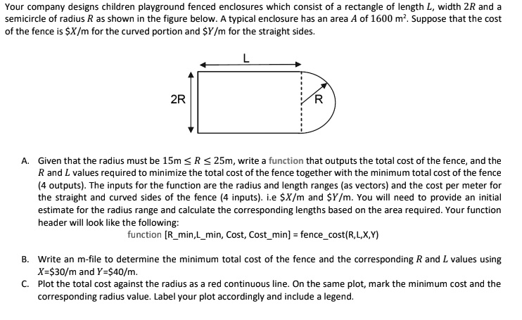 SOLVED: Your company designs children plavground fenced enclosures which consist of rectangle of ...