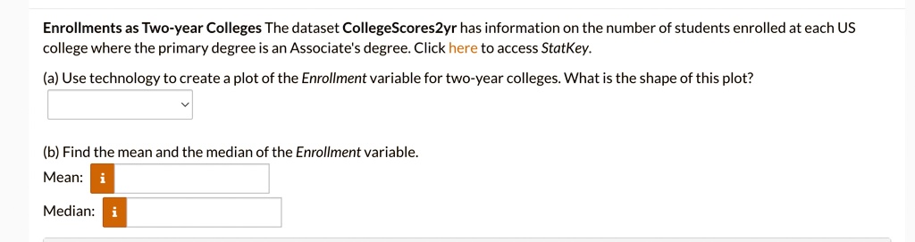 Enrollments as Two-year Colleges The dataset CollegeScores2yr has ...