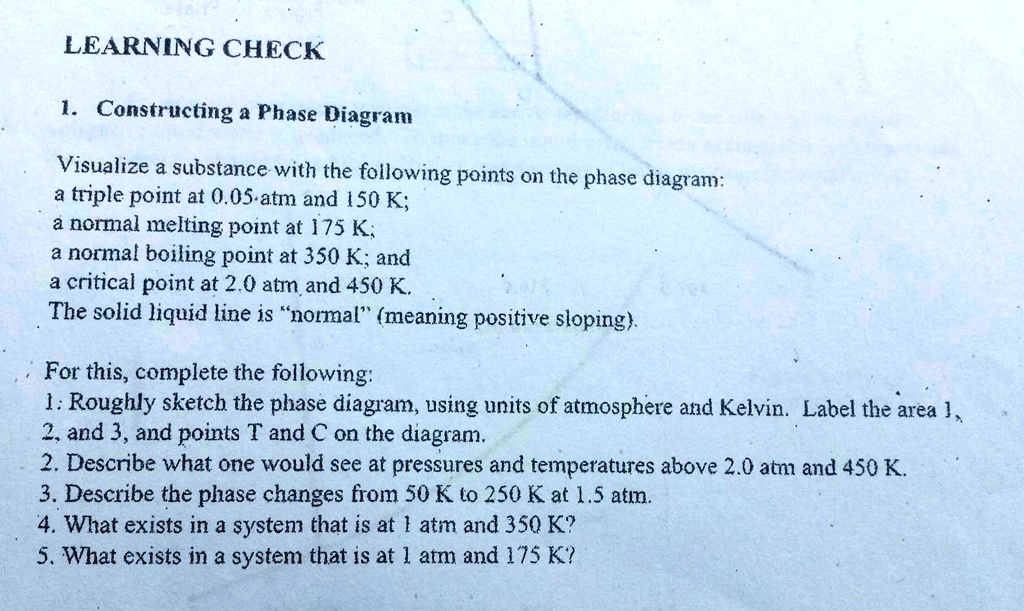 learning check constructing 4 phase diagram visualize substance with the following points on the ...