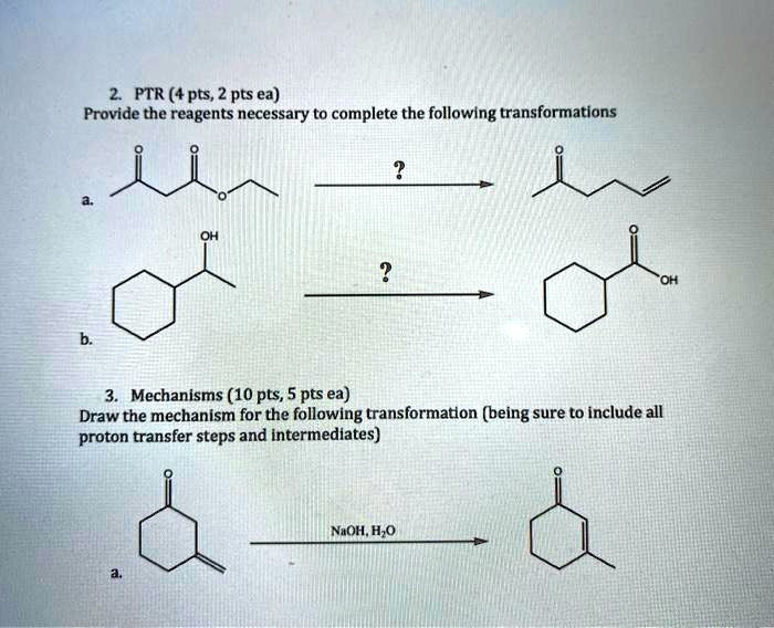 SOLVED: Provide the reagents necessary to complete the following transformations. Mechanisms ...