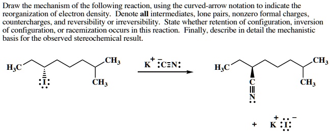 Draw the mechanism of the following reaction, using the curved-arrow ...
