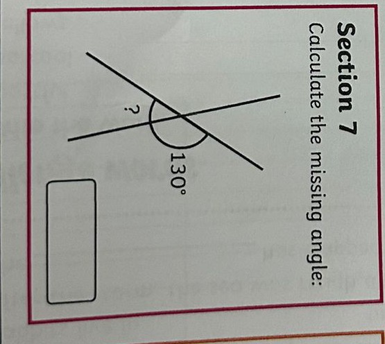 SOLVED: Section 7 Calculate the missing angle: SOLVED: Section 7 Calculate the missing angle: