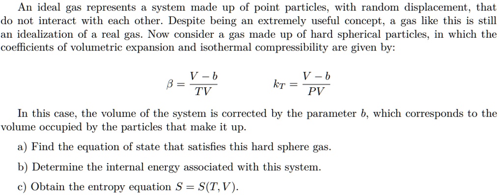An ideal gas represents a system made up of point particles, with ...