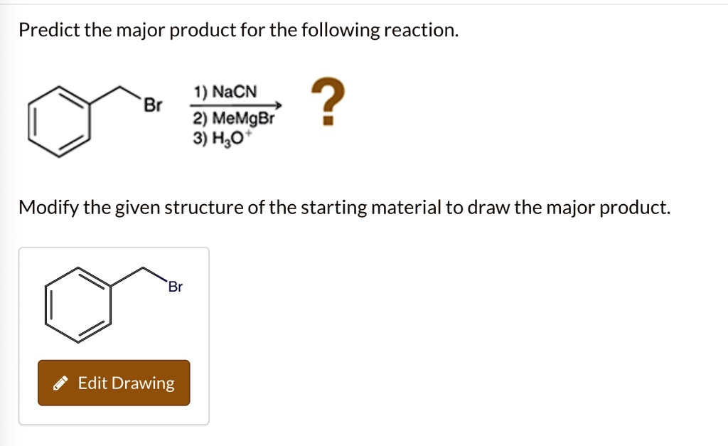 Predict the major product for the following reaction. Br 1) NaCN 2 ...