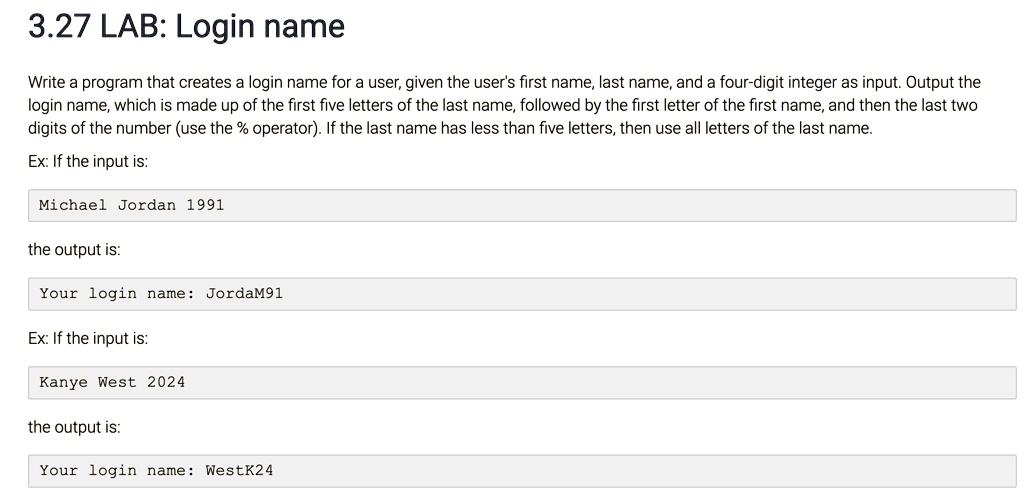 SOLVED: 3.27 LAB: Login name Write a program that creates a login name ...