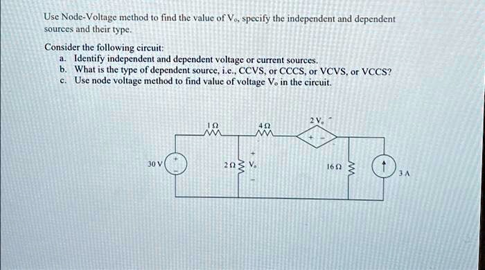 SOLVED: Use Node Voltage mcthod [0 find the value ofV specify the ... SOLVED: Use Node Voltage mcthod [0 find the value ofV specify the ...