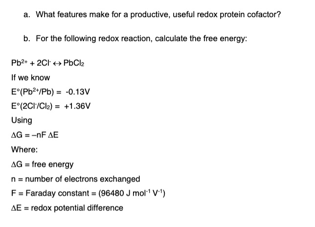 SOLVED: a. What features make for a productive, useful redox protein ...