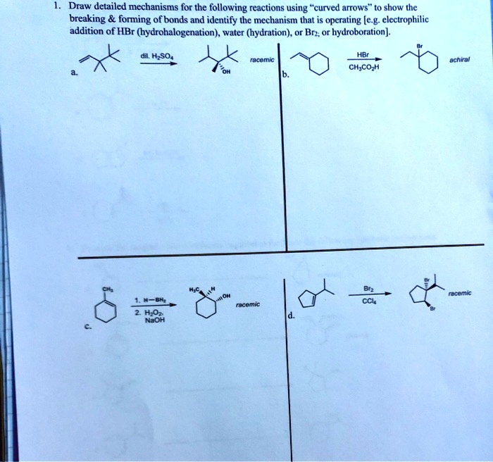 SOLVED: Draw detailed mechanisms for the following reactions using ... SOLVED: Draw detailed mechanisms for the following reactions using ...