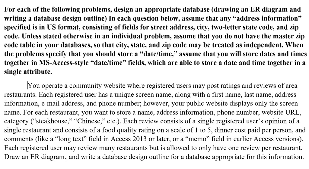 SOLVED: For each of the following problems, design an appropriate database (drawing an ER ...