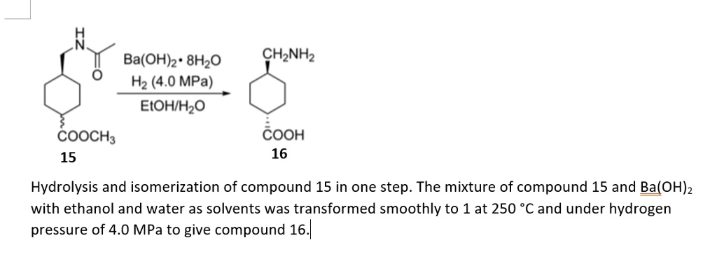 COOCH3 15 Ba(OH)2 ·8H2O H2 (4.0 MPa) EtOH/H2O CH2NH2 COOH 16 Hydrolysis ...