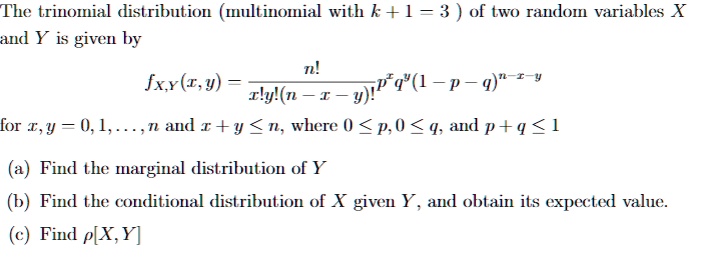 The trinomial distribution (multinomial with k+1=3) of two random ...