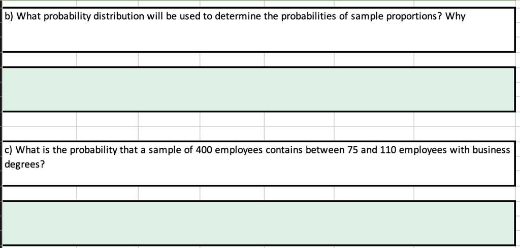 SOLVED: b) What probability distribution will be used to determine the ...