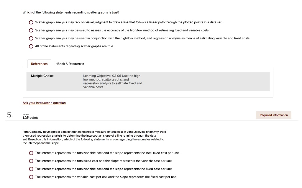 Which of the following statements regarding scatter graphs is true ...