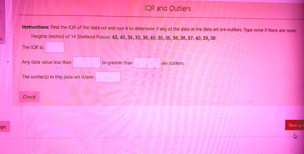iqr and outliers instructions find the iqr of the data set and use it ...