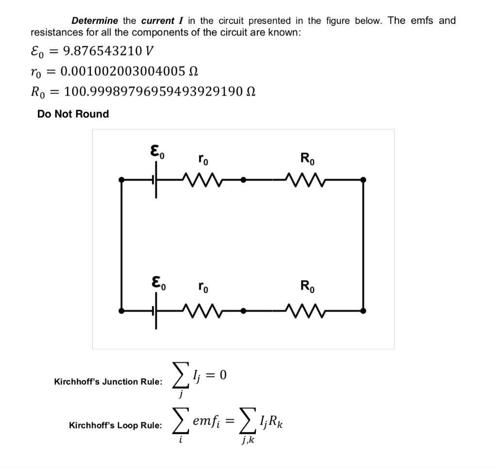 SOLVED: Determine the current in the circuit presented in the figure below. The emfs and ...