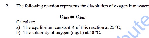 SOLVED:The following rcaction represents the dissolution of oxygen into ...