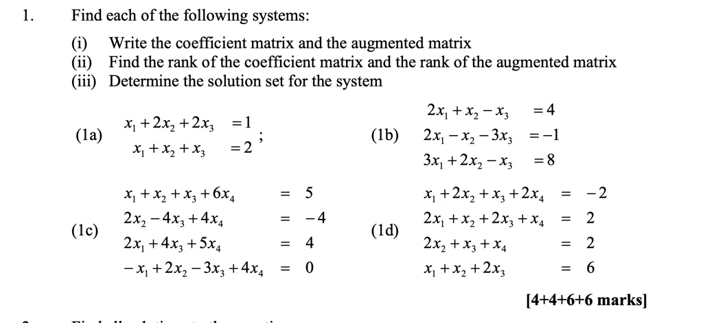 SOLVED: Find each of the following systems: Write the coefficient matrix and the augmented ...
