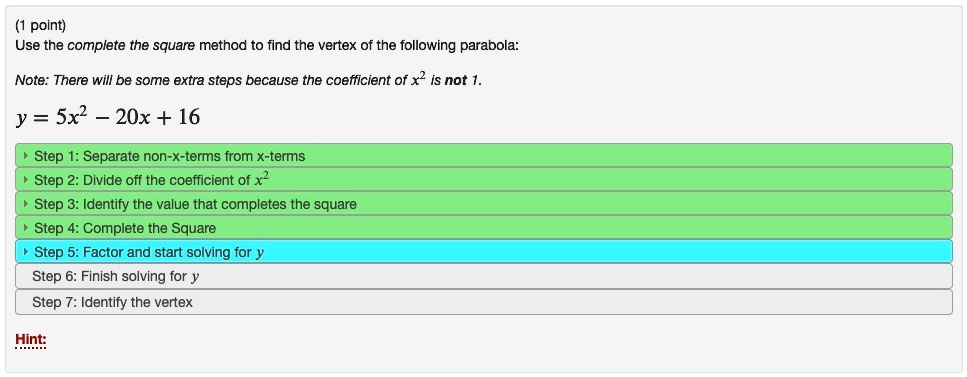 SOLVED: point) Use the complete the square method to find the vertex of ...