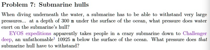 SOLVED: Problem 7: Submarine hulls When diving underneath the water ...